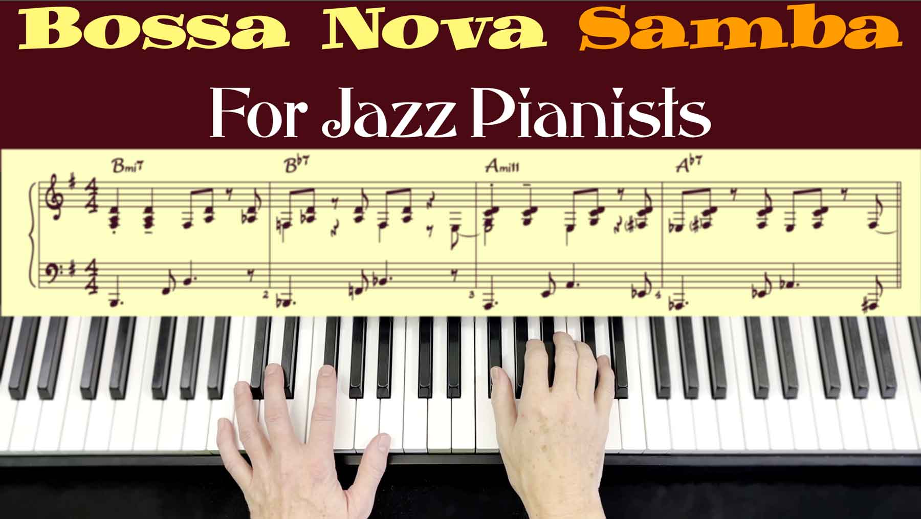 Bossa Nova Samba Patterns for Piano - PopJazzKeys.com